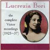 Lucrezia Bori: The Victor Recordings (1925-37) (CD, Apr-1996, Romophone ...