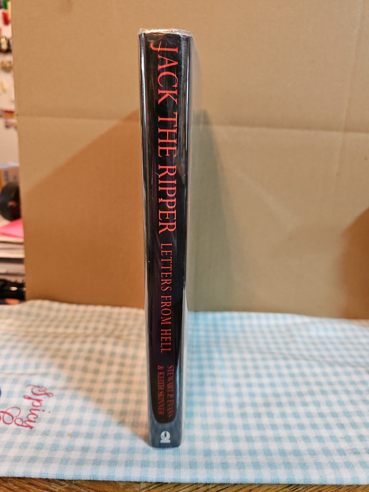Jack the Ripper : Letters from Hell by Keith Skinner and Stewart P ...
