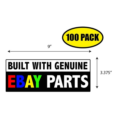 100 PACK 3.37"x9" BUILT WITH GENUINE EBAY Sticker Decal Humor Funny ...