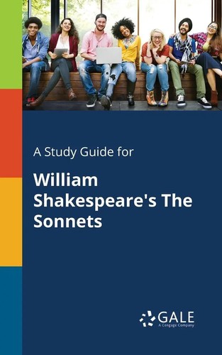 A Study Guide for William Shakespeare's The Sonnets Cengage Learning ...