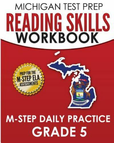 Michigan Test Prep Reading Skills Workbook M-step Daily Practice, Grade ...