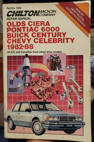 Celebrity . Century . Cutlass Ciera . 6000 . Chilton Repair Manual 1982 ...