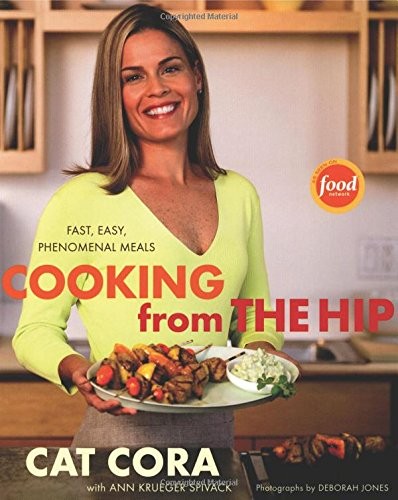 Cooking from the Hip: Fast, Easy, P..., Spivack, Ann Kr 9780618729906| eBay