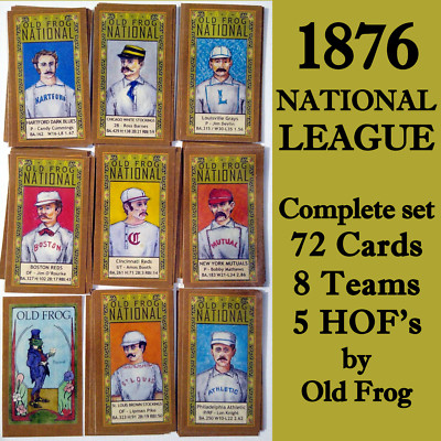 Old Frog 1876 NATIONAL LEAGUE 72 cards 8 teams 5 HOFs baseball card set ...