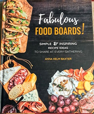 Fabulous Food Boards! Simple & Inspiring Recipe Ideas 9780785839668| eBay