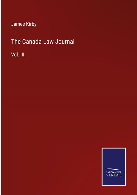 The Canada Law Journal von James Kirby (2021, Gebundene Ausgabe) online ...