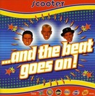 Scooter - CD - ..and the beat goes on! (1995) 782124609627| eBay