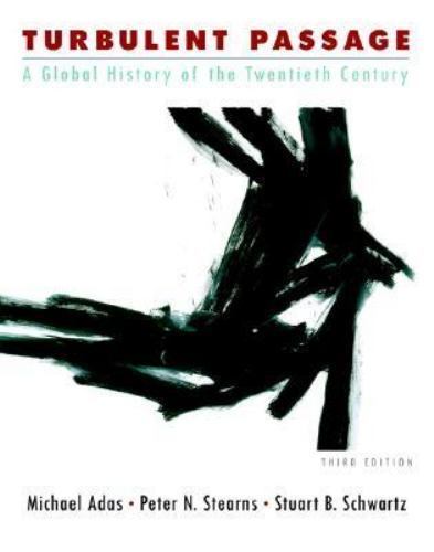 Turbulent Passage : A Global History of the Twentieth Century by Peter ...
