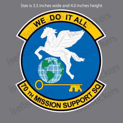 AF-1012 Air Force 70th Mission Support Squadron Bumper Sticker Window ...