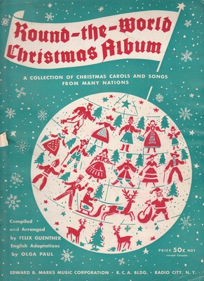 Round-the-World Christmas Album Carols & Songs Sheet Music 64 pgs AOB ...