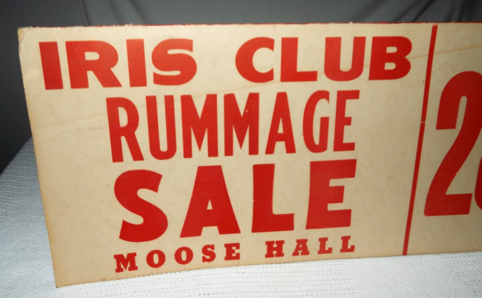 1950's LANCASTER, PA. IRIS CLUB RUMMAGE SALE MOOSE HALL CARDBOARD SIGN ...