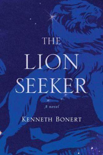 The Lion Seeker by Bonert, Kenneth 9780547898049| eBay
