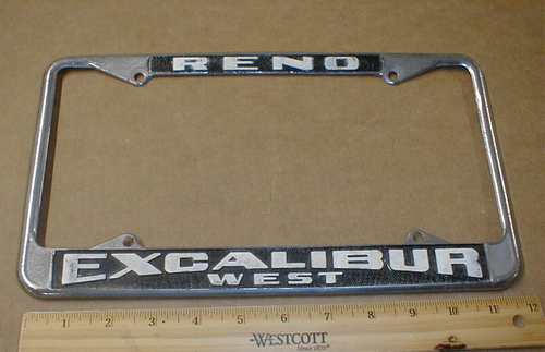 Reno Excalibur West vtg Metal License Plate car tag frame NV Nevada or ...