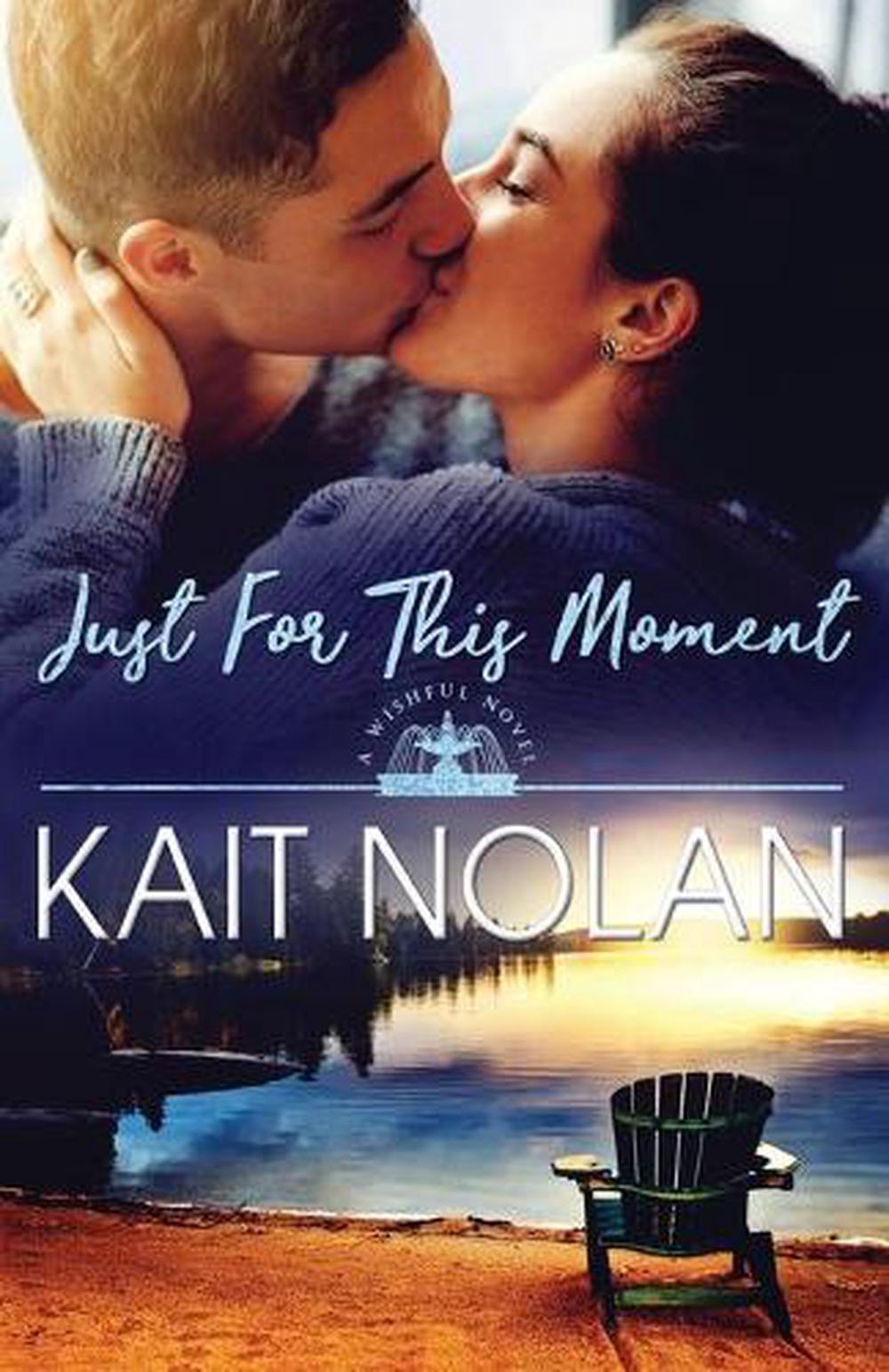 Just For This Moment by Kait Nolan (English) Paperback Book ...
