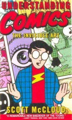 Understanding Comics : The Invisible Art by Scott Mccloud (1994 ...