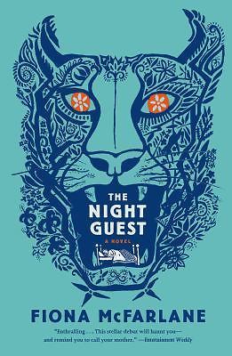 The Night Guest: A Novel, McFarlane, Fiona, 9780865478169 9780865478169 ...