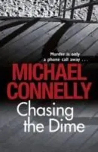 Connelly, M: Chasing the Dime | Michael Connelly | Englisch | 2019 ...
