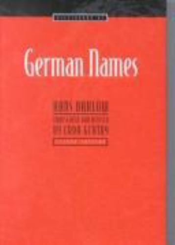 Dictionary of German Names (2002, Trade Paperback, New Edition) for ...