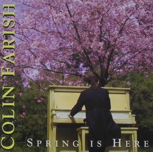 Colin Farish Spring Is Here (CD) 782478905925 | eBay.de