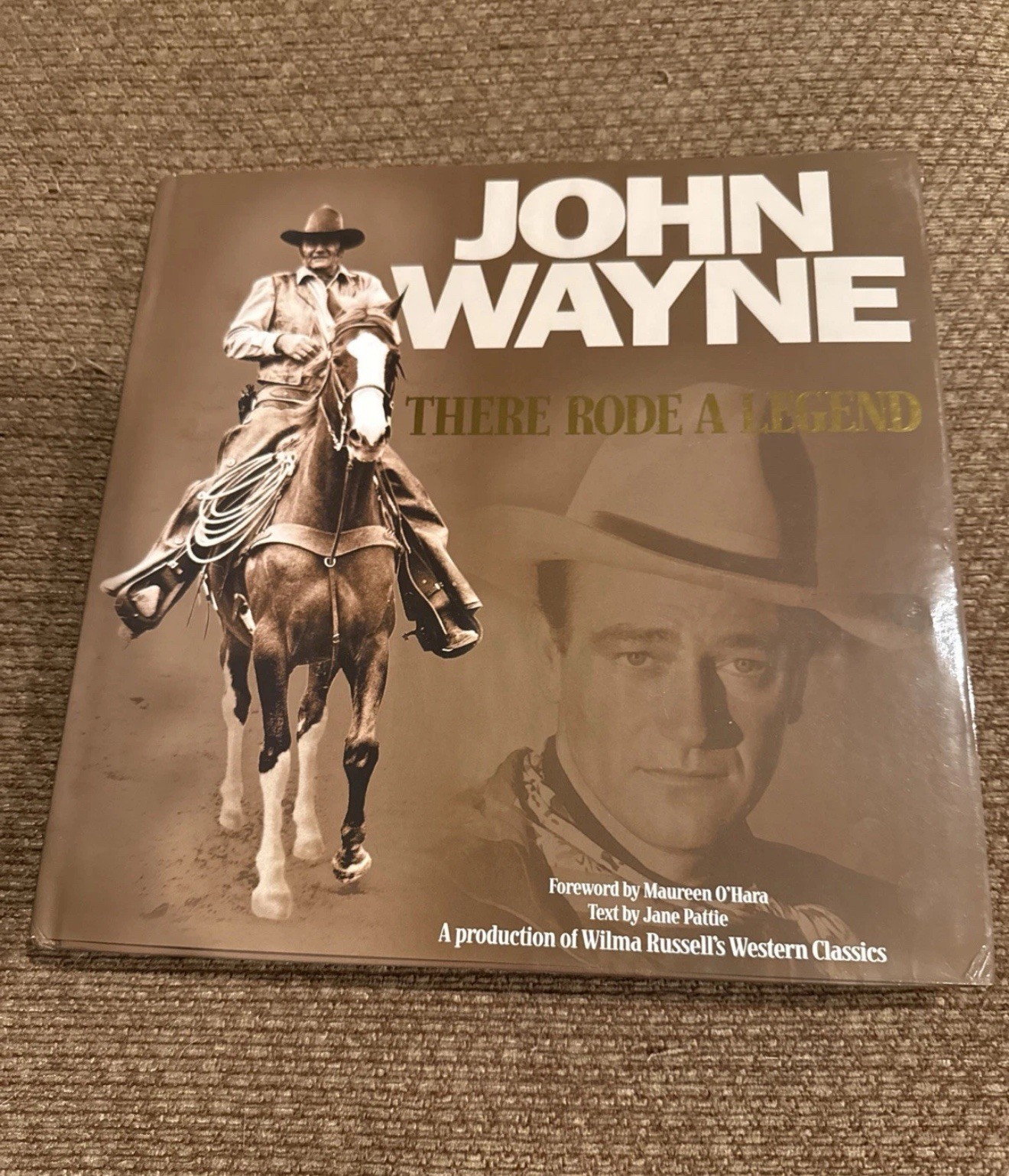 John Wayne, There Rode a Legend by Jane Pattie (2000, Hardcover) for ...