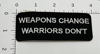 Weapons Change Warriors Don’t US Army Marine Navy Air Force Iron on ...