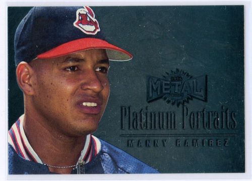1996 Metal Universe - Manny Ramirez - Platinum Portraits - #9 ...