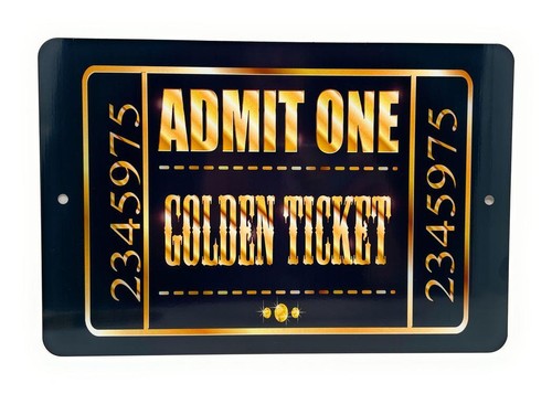 Admit One GOLDEN TICKET Movie Cinema Theatre Colorful 12"x8" Aluminum ...