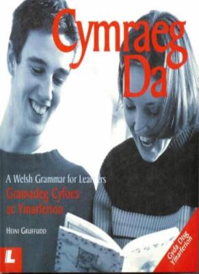 Cymraeg Da: Gramadeg Cyfoes Ac Ymarferion / A Welsh Grammar for | eBay