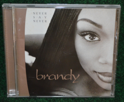 Brandy Never Say Never
