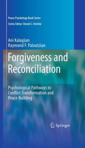 Forgiveness and Reconciliation : Psychological Pathways to Confli 9781441962195| eBay