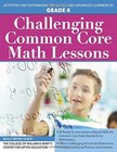CHALLENGING COMMON CORE MATH LESSONS (GRADE 4): ACTIVITIES By Center ...