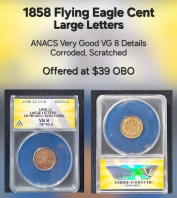 1858 1c Flying Eagle Cent, Large Letters ANACS Very Good VG8 Details | eBay
