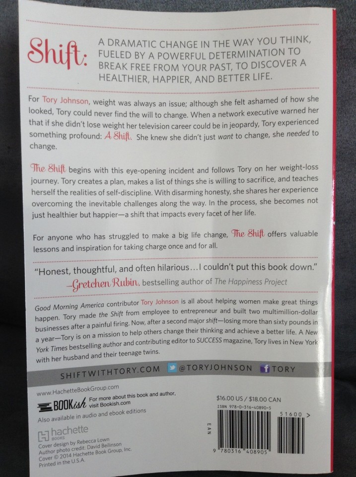 The Shift : How I Finally Lost Weight and Discovered a Happier Life by ...