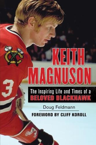 Doug Feldmann Keith Magnuson (Copertina rigida) 9781600788314 | eBay