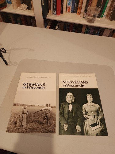 Norwegians in Wisconsin by Richard J. Fapso & Germans in Wisconsin by ...