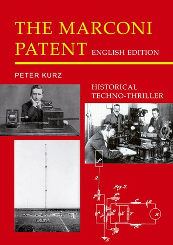 Peter Kurz The Marconi Patent - English Edition (Relié) 9783347659407 ...