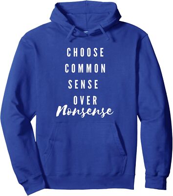 Choose Common Sense Over Nonsense Kamala Harris Unisex Hooded ...