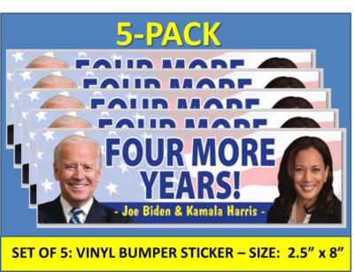 5-PACK JOE BIDEN / KAMALA HARRIS BUMPER STICKER-4 MORE YEARS! LOSER ...