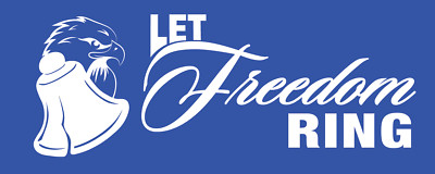 Let Freedom Ring Vinyl Decal Car Truck Van Window Decal Patriotic 10 .5 ...