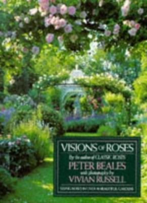 Visions Of Roses-Peter Beales 9780821223185 | eBay UK