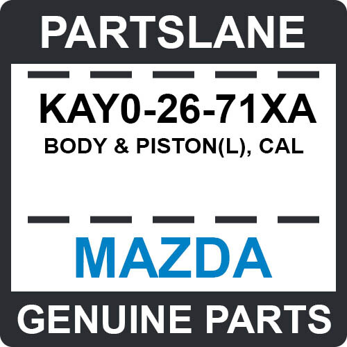 KAY0-26-71XA Mazda OEM Genuine BODY & PISTON(L), CAL | eBay