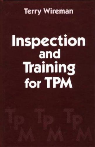 Inspection and Training for TPM by Terry Wireman (1992, Hardcover) for ...