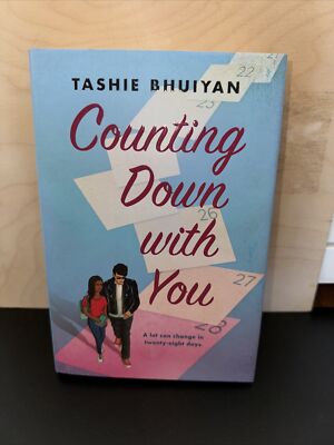Counting down with You by Tashie Bhuiyan (2021, Hardcover) 9781335209979 | eBay