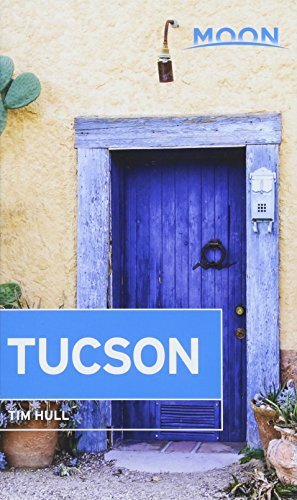 MOON TUCSON (TRAVEL GUIDE) By Tim Hull **BRAND NEW** 9781640497252 | eBay