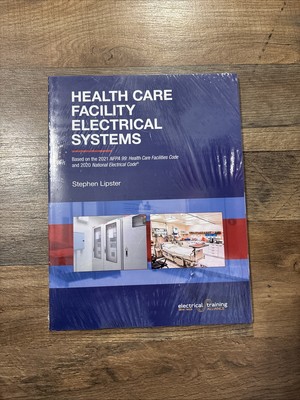 Health Care Facility Electrical Systems Based On The 2021 NFPA and 2020 ...