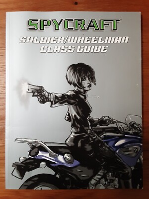 Spycraft, Soldier / Wheelman Class Guide, AEG 1803, 2002 Edition RPG ...