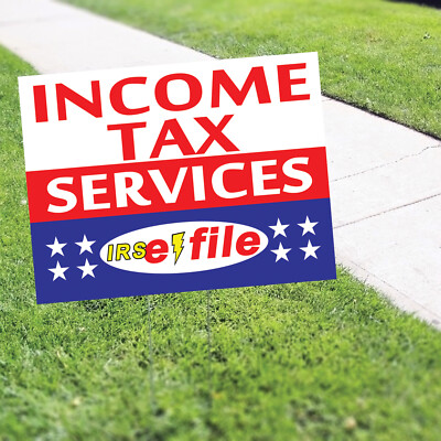Income Tax Services Yard Sign Stake Outdoor IRS Refund Tax Return ...