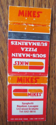 MIKES SUBMARINES PIZZA MATCHBOOK COVER: QUEBEC CHAIN RESTAURANTS ...