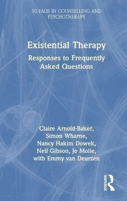 Existential Therapy Responses to Frequently Asked Questions ...