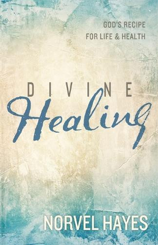 Norvel Hayes Divine Healing (Taschenbuch) | eBay